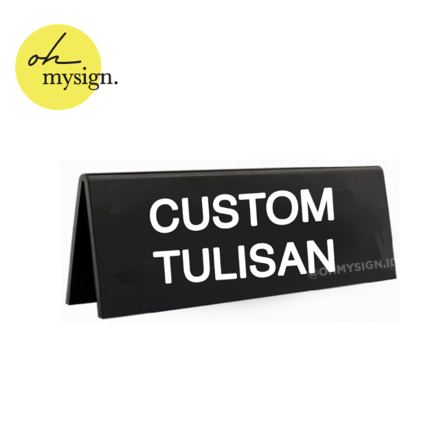 Jual CUSTOM SIGN MEJA ACRYLIC | SIGN MEJA | TABLE SIGN AKRILIK | Shopee ...