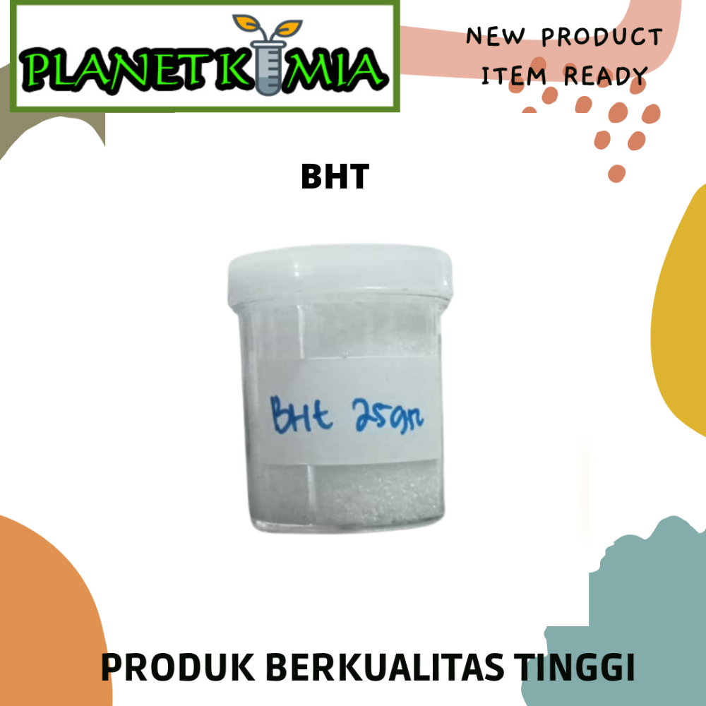 Jual BUTYLATED HYDROXYTOLUENE / BHT BEST QUALITY 25 GRAM | Shopee Indonesia