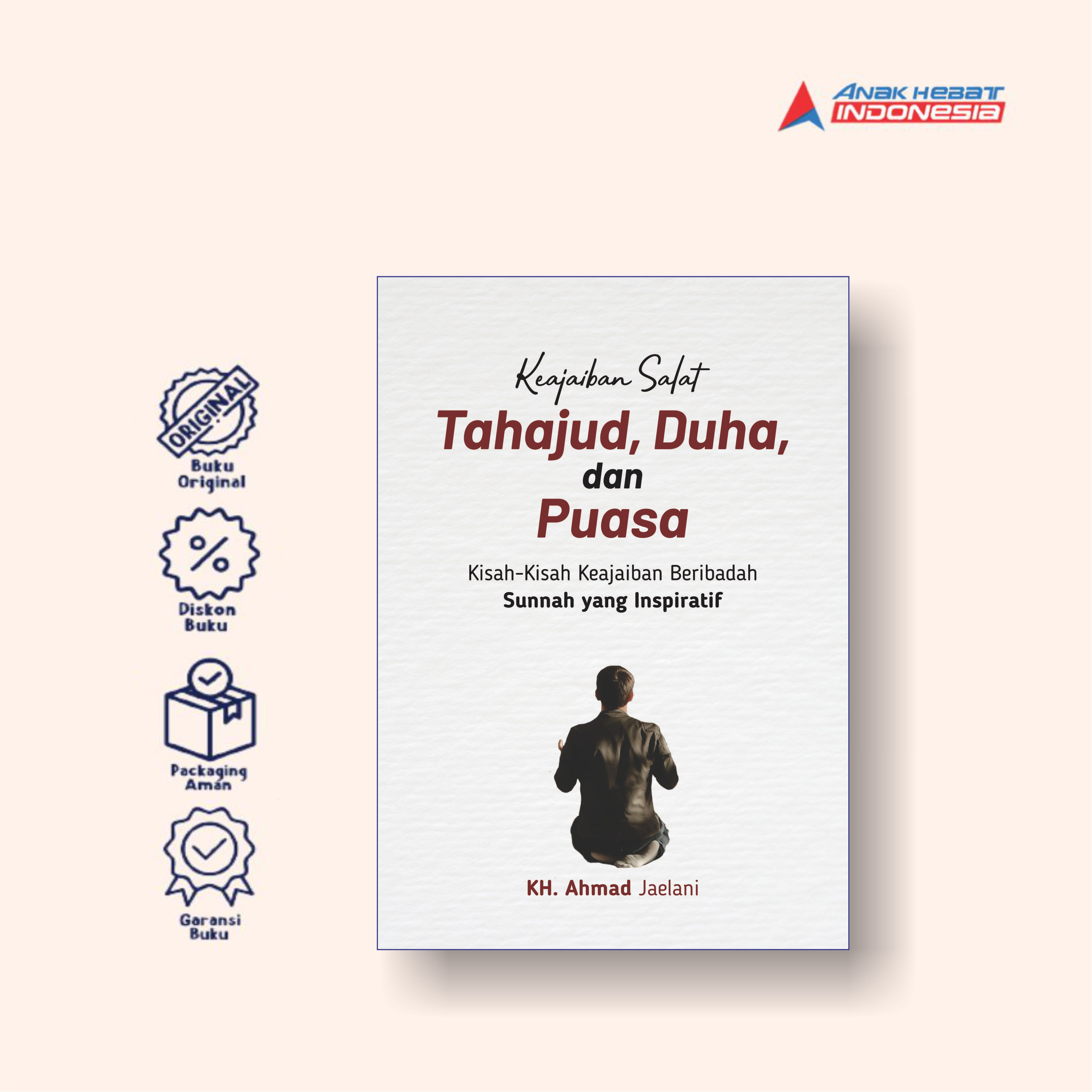 Jual Buku Keajaiban Salat Tahajud, Duha, dan Puasa: Kisah-kisah ... Jual Buku Keajaiban Salat Tahajud, Duha, dan Puasa: Kisah-kisah ...