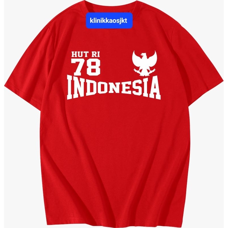 Jual BAJU - KAOS DIRGAHAYU INDONESIA 78 CUSTOM - TSHIRT HUT RI 78 - TSHIRT KEMERDEKAAN 17 ...