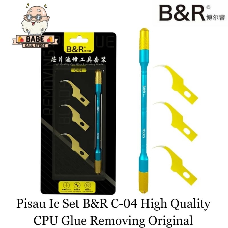Jual Pisau Ic Set B&R C-04 High Quality Cpu Glue Removing Blade ...