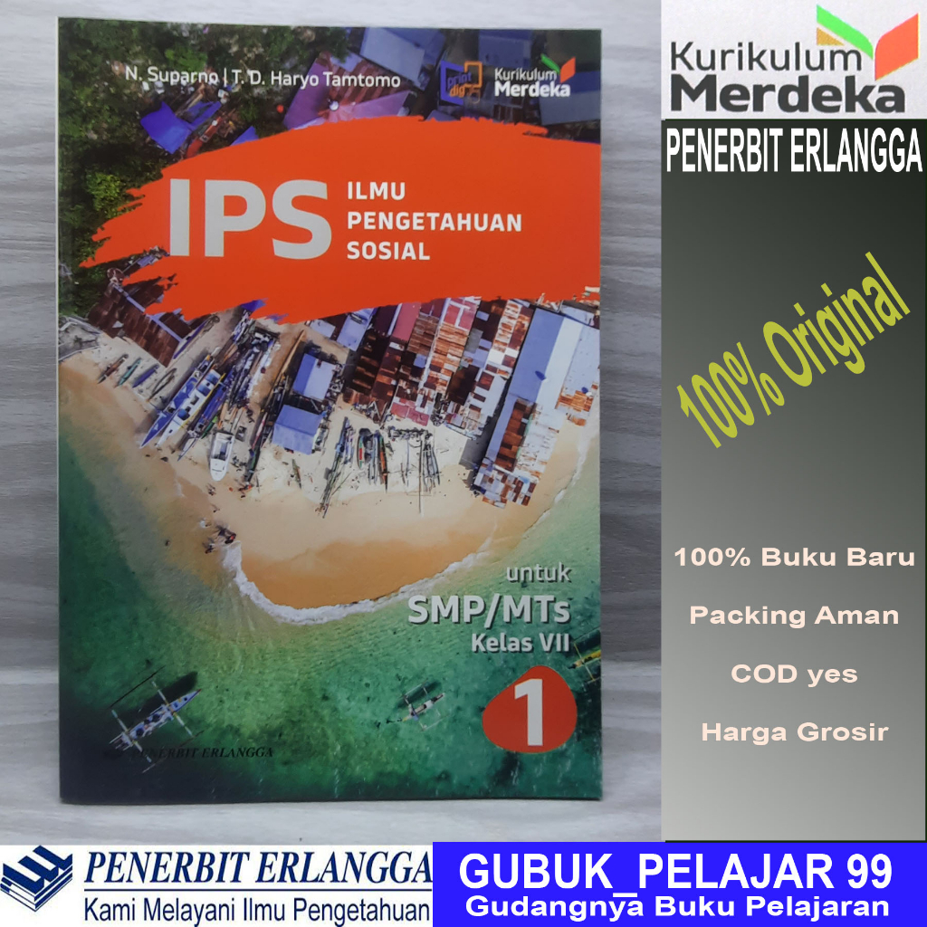 Jual Ilmu Pengetahuan Sosial (IPS 1) Kelas 7 /VII SMP/MTs Erlangga Kurikulum Merdeka Penulis: N ...