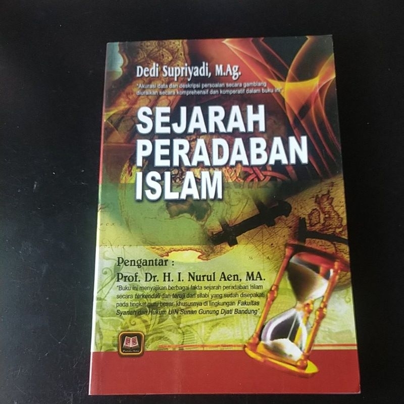 Jual SEJARAH PERADABAN ISLAM / DEDY SUPRIYADI, M.AG. | Shopee Indonesia