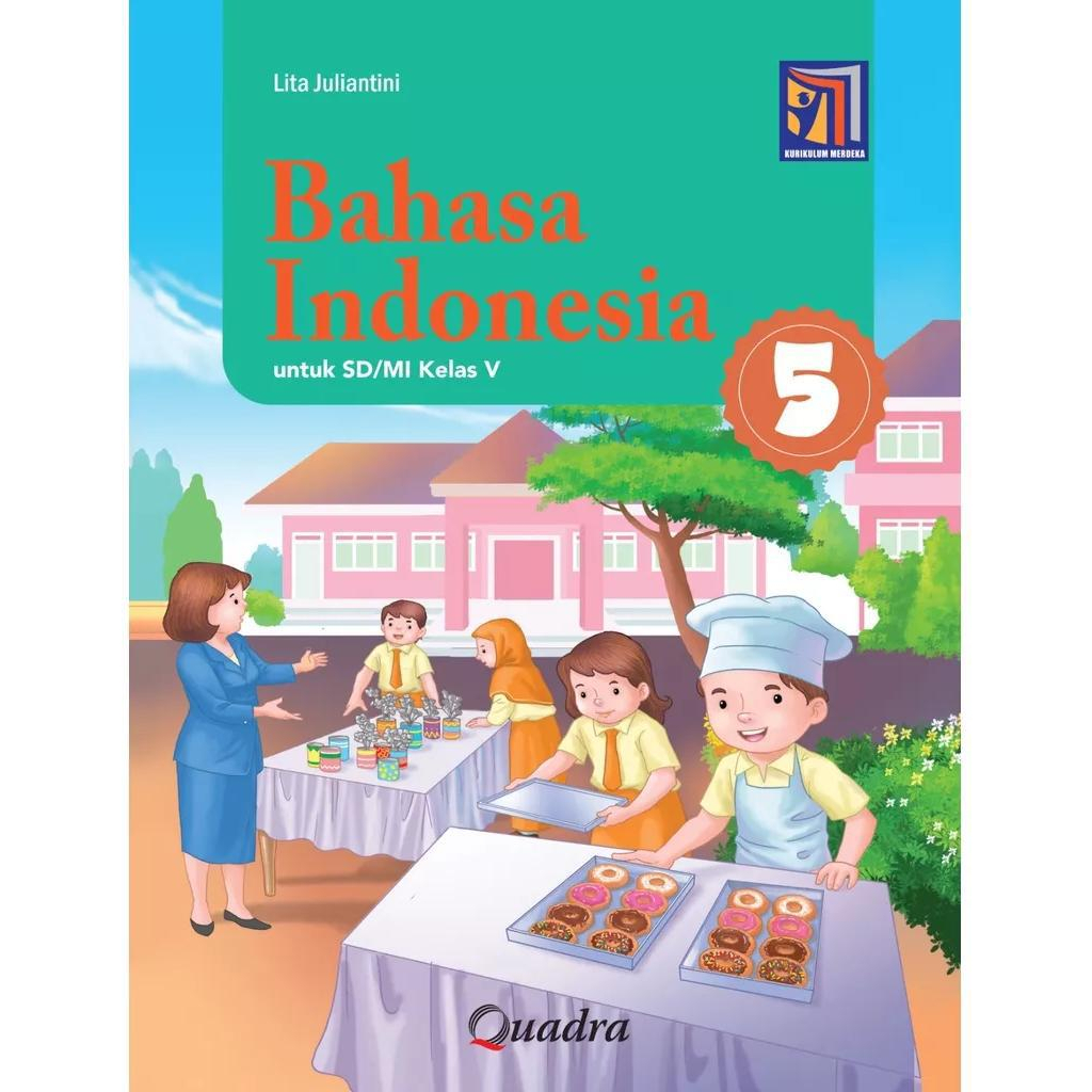 Jual BUKU BAHASA INDONESIA UNTUK SD/MI KURIKULUM MERDEKA ( QUADRA ) | Shopee Indonesia