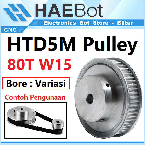 Jual [HAEBOT] HTD5M Pulley Pully Timing 80T W15 Bore 8 10 14 mm Lebar 15mm Pitch 5mm CNC gear ...