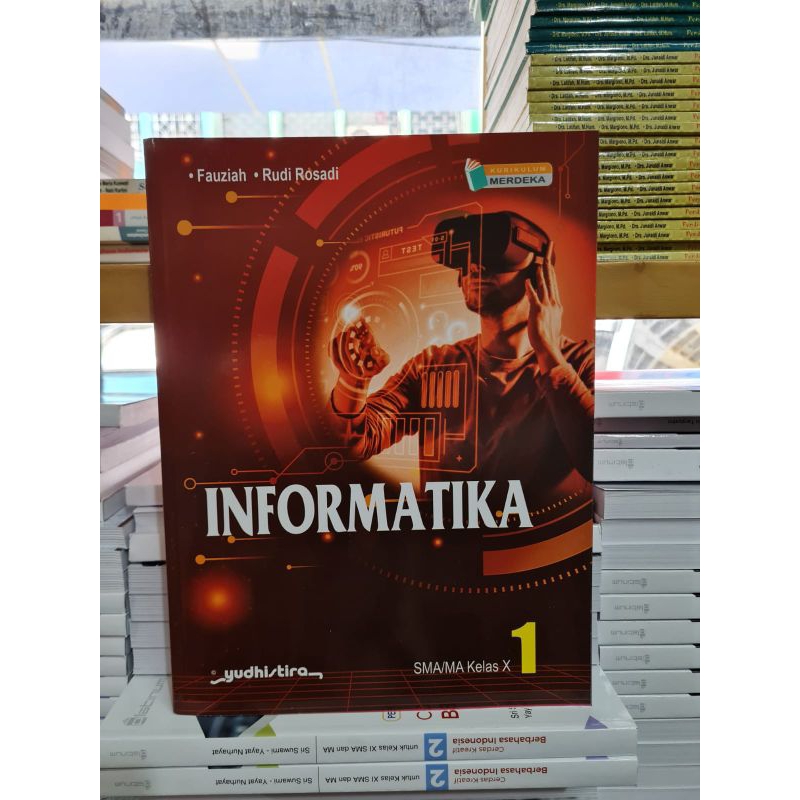 Jual PROMO ORIGINAL Buku Informatika Kelas 10 X SMA SMK Kurikulum Merdeka Yudhistira | Shopee ...