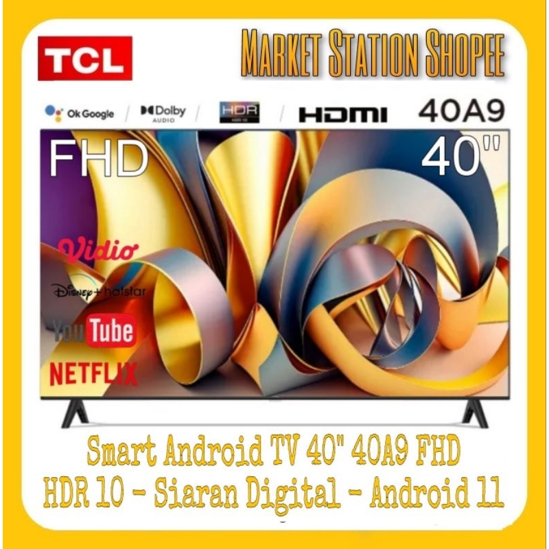 Jual Smart Android TV TCL 40 Inch 40A9 Bezelless Android 11 Digital TV ...