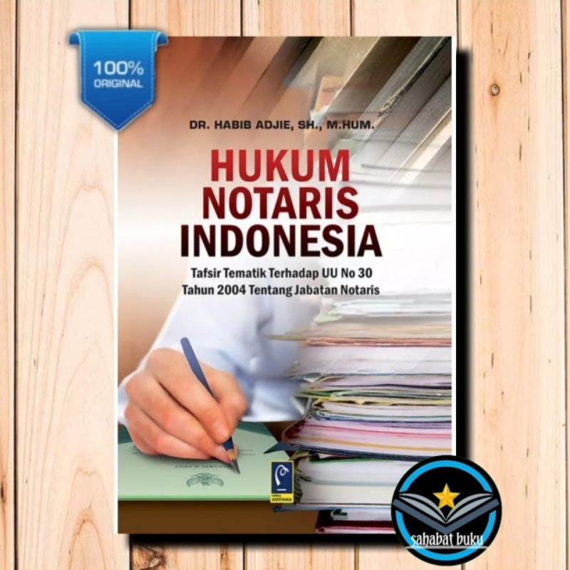 Jual Hukum Notaris Indonesia - Habib Adjie, Refika | Shopee Indonesia