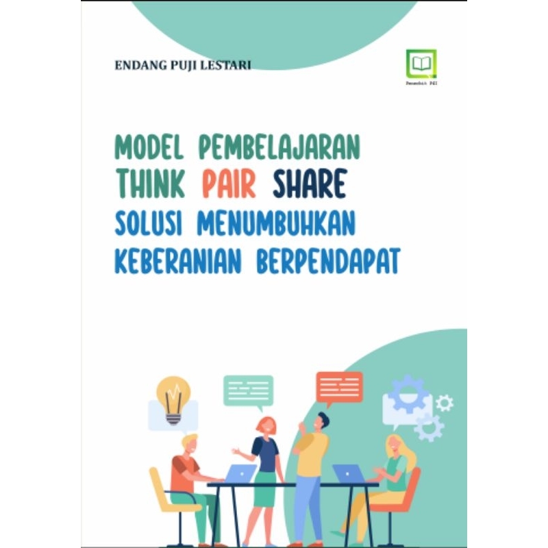 Jual Model Pembelajaran Think Pair Share Solusi Menumbuhkan Keberanian Berpendapat | Shopee ...