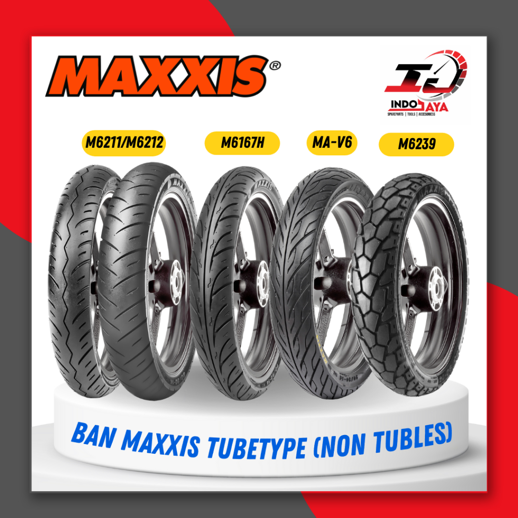 Jual BAN MAXXIS NON TUBLES / TUBETYPE RING 14 / RING 17 ( 70/90-14 / 80/90-14 / 90/90-14 / 70/90 ...
