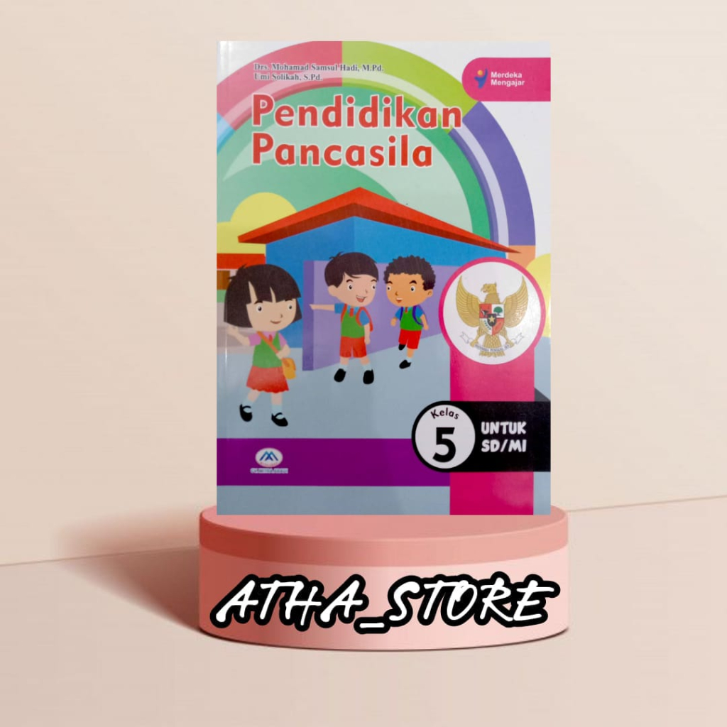 Jual BUKU SISWA PENDIDIKAN PANCASILA KELAS 5 KURIKULUM PENGGERAK-MERDEKA SD/MI PENERBIT: MITRA ...