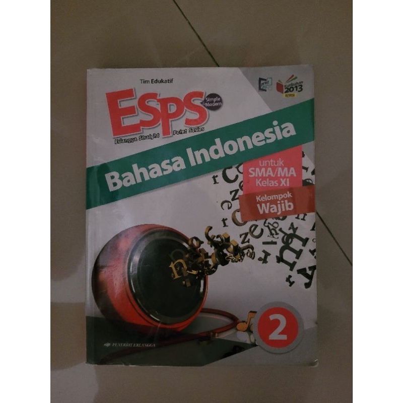Jual ESPS BAHASA INDONESIA UNTUK SMA/MA KELAS XI KELOMPOK WAJIB | Shopee Indonesia