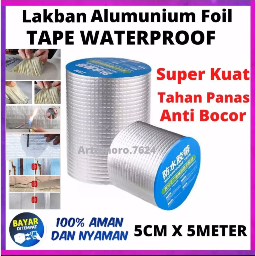 Jual Lakban Anti Bocor 5cm X 5Meter Anti Air Tahan Panas Aluminium Foil Asphalt Tambal Atap Lem ...