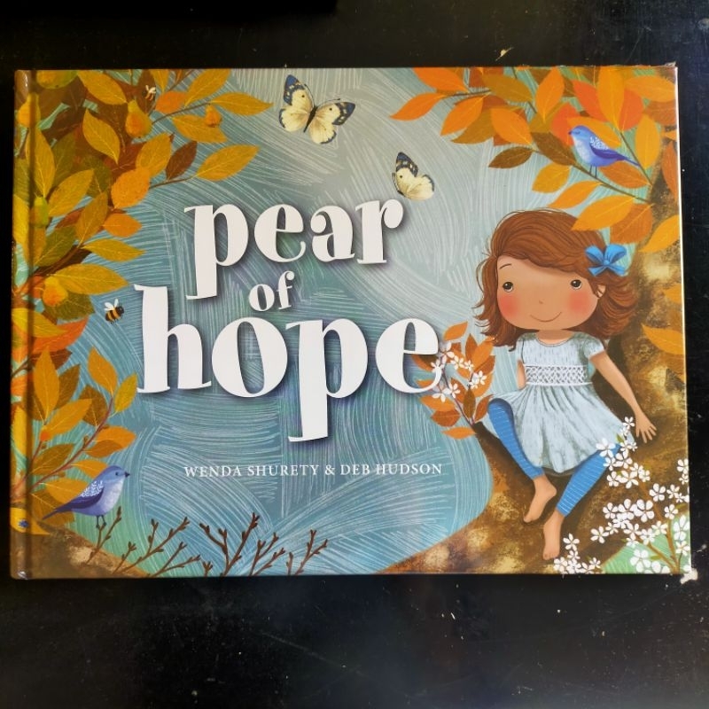 Jual Pear of Hope - Wenda Shurety & Deb Hudson [Picture Story Book ...
