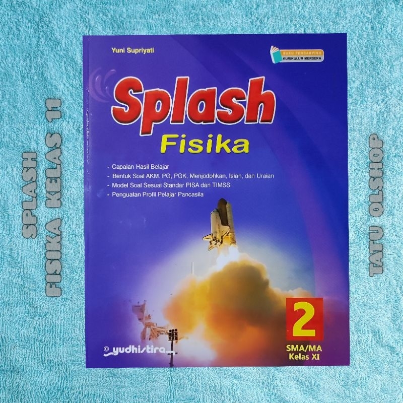 Jual Buku Kurikulum Merdeka Splash Fisika SMA Kelas 11 XI 2 Original Penerbit Yudhistira ...