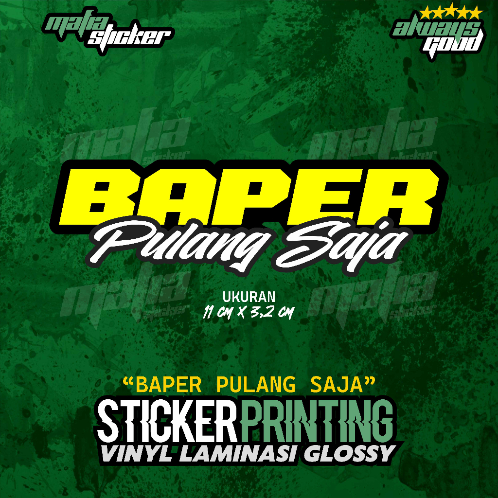 Jual STICKER/STIKER PRINT CUT BAPER PULANG SAJA VIRAL | Shopee Indonesia