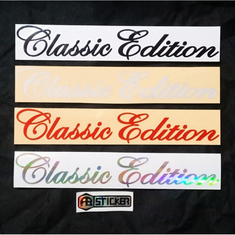 Jual Sticker CLASSIC EDITION STIKER Classic Edition Cutting | Shopee ...