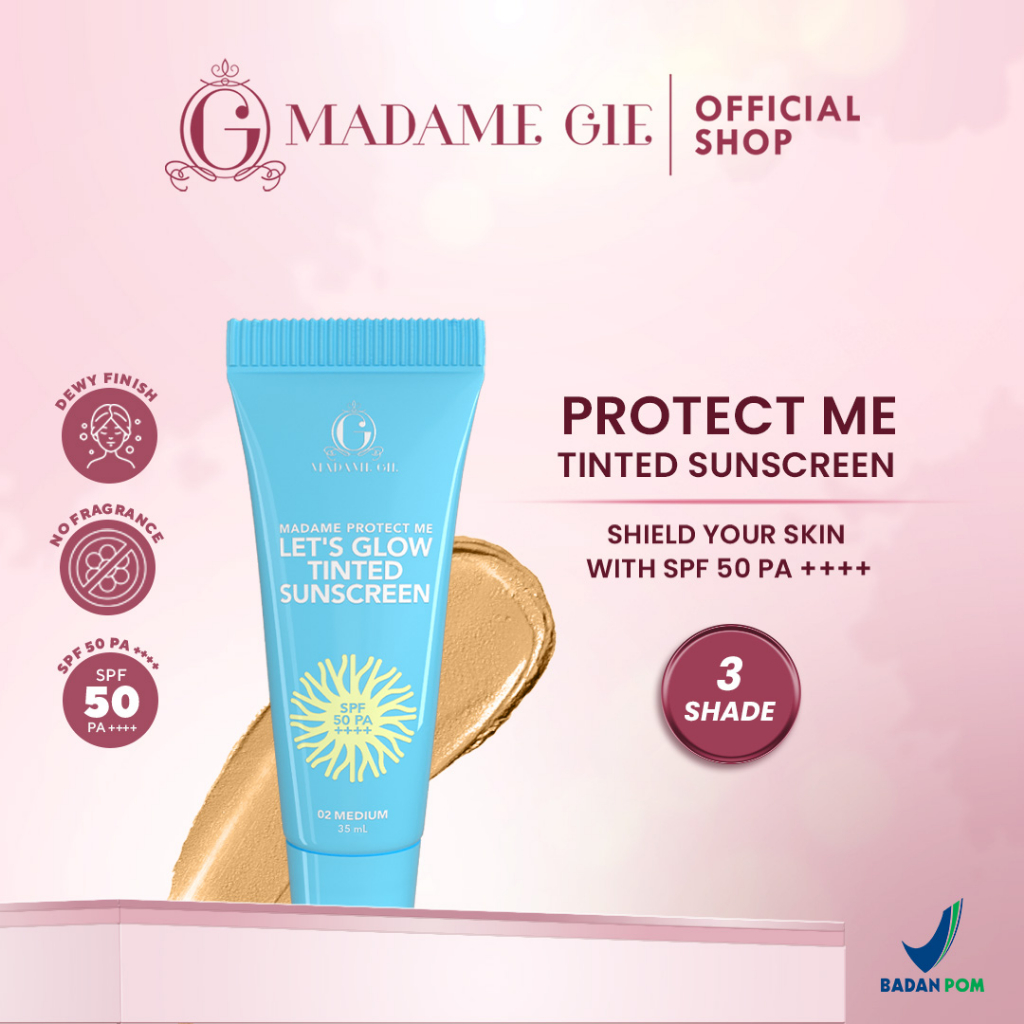 Jual Madame Protect Me Let's Glow Tinted Sunscreen SPF 50 PA ...