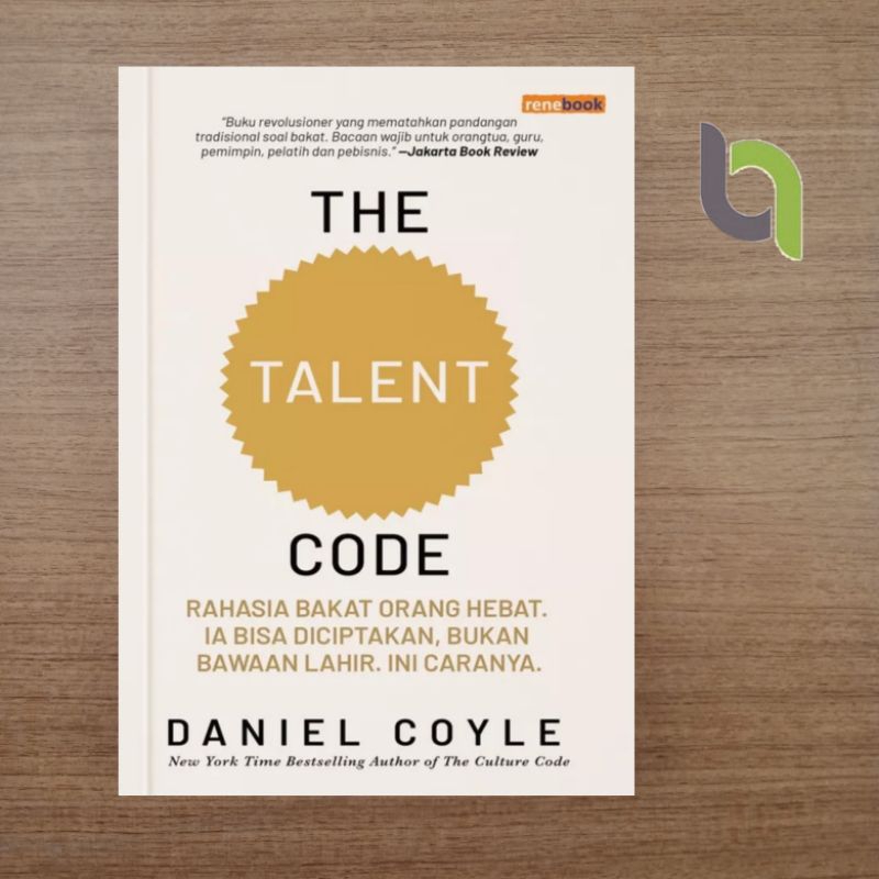 Jual THE TALENT CODERahasia Bakat Orang Hebat. Ia Bisa Diciptakan, Bukan Bawaan Lahir. Ini ...
