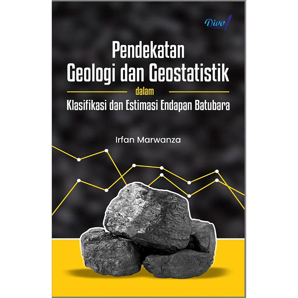 Jual Pendekatan Geologi dan Geostatistik dalam Klasifikasi dan Estimasi ...
