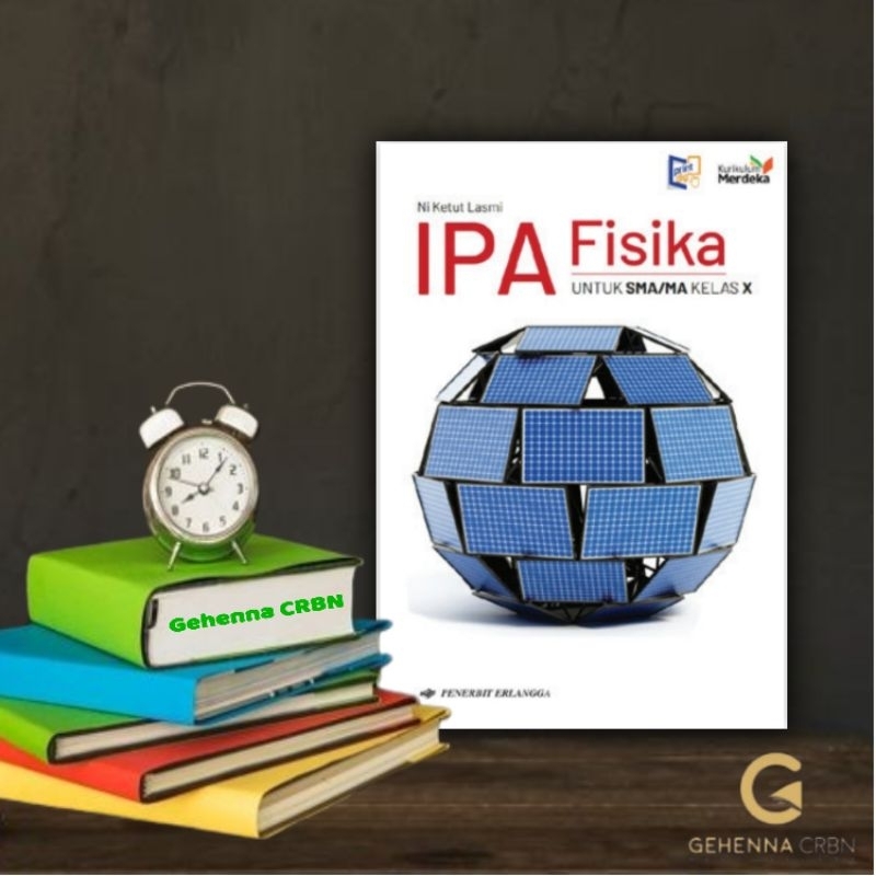 Jual Buku IPA Fisika untuk SMA/MA Kelas 10 Kurikulum Merdeka by Ni Ketut Lasmi Penerbit Erlangga ...