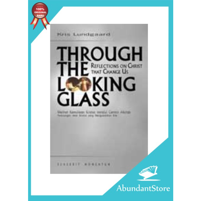 Jual Buku Melihat Kemuliaan Kristus Melalui Cermin Alkitab - Kris ...