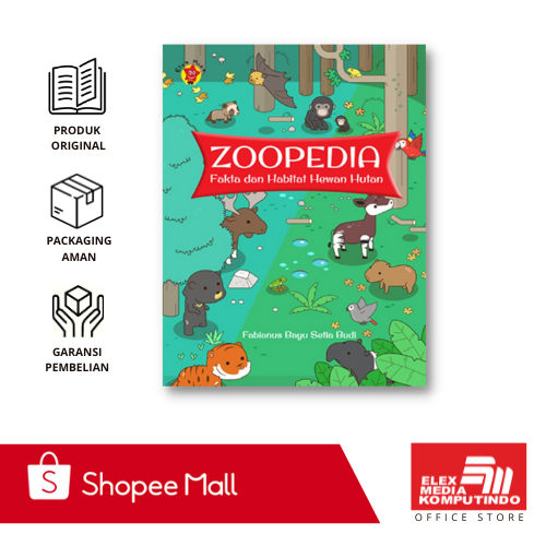 Jual Elexmedia - Zoopedia: Fakta dan Habitat Hewan Hutan | Shopee Indonesia