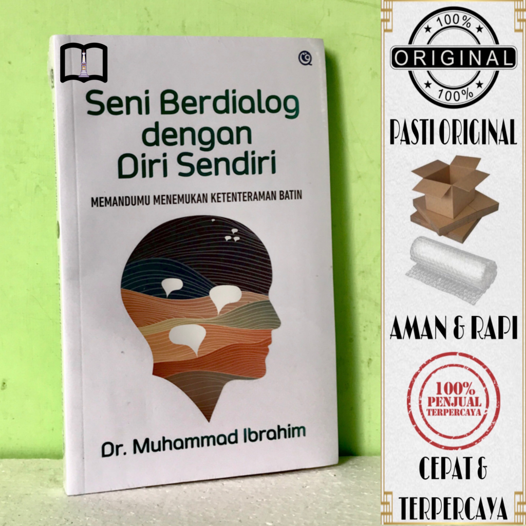 Jual Buku Seni Berdialog Dengan Diri Sendiri - Memandumu Menemukan Ketenteraman Batin - Dr ...