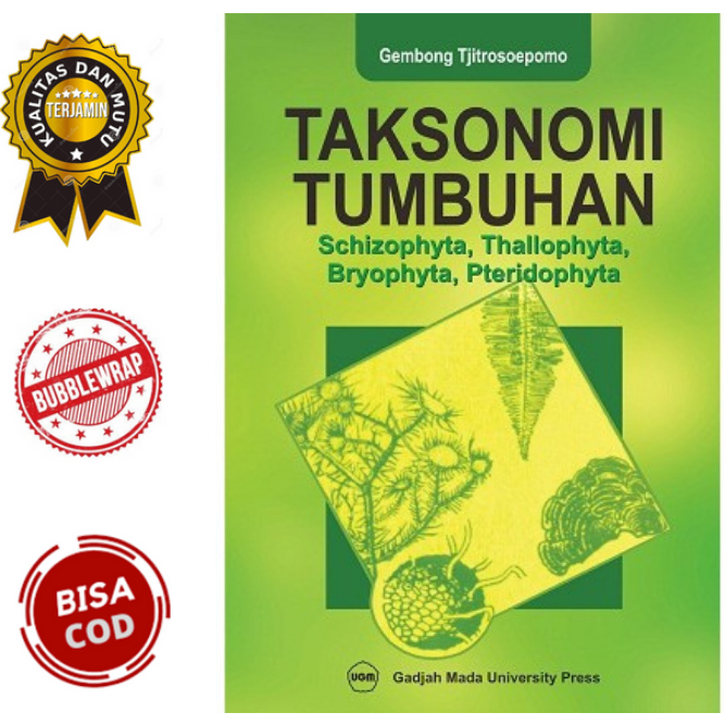 Jual Taksonomi Tumbuhan: Schizophyta Thallophyta Bryophyta Pteridophyta ...