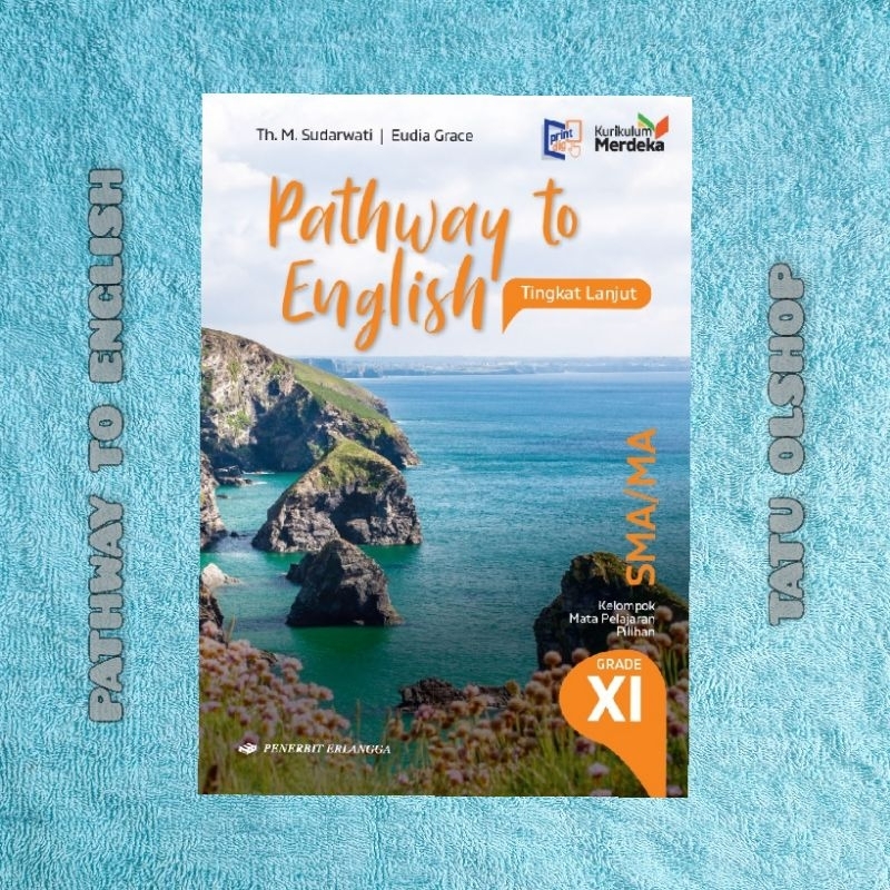 Jual Buku Kurikulum Merdeka Pathway To English SMA Kelas 11 XI 2 Kelompok Mata Pelajaran Pilihan ...