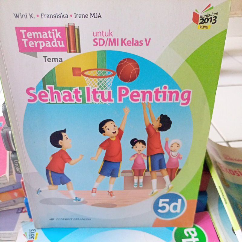 Jual Buku Tematik Untuk Sd Kelas 5 Tema 5d Sehat Itu Penting Shopee