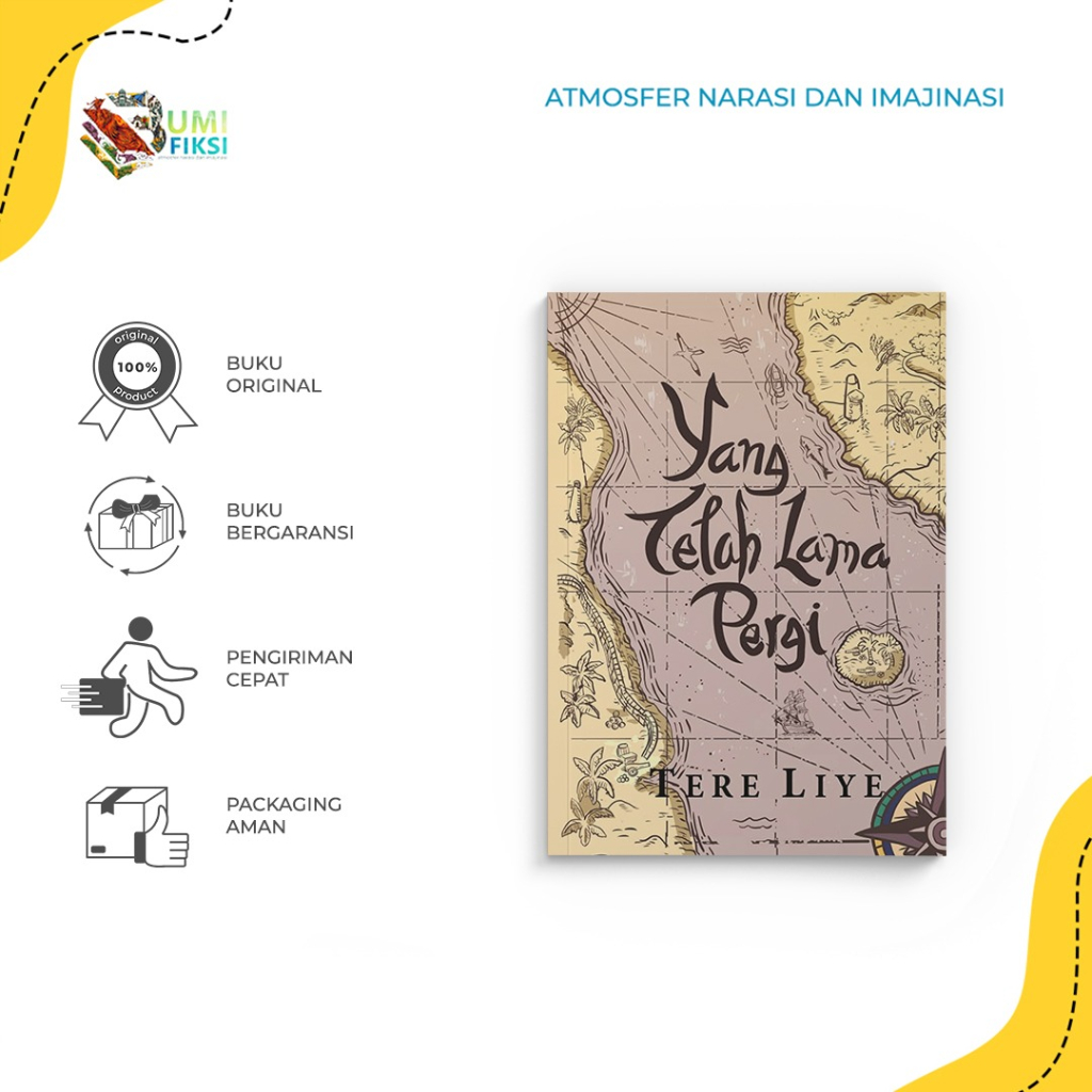 Jual Buku Novel Yang Telah Lama Pergi - Tere Liye - Penerbit Sabakgrip ...