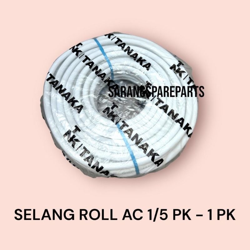 Jual SELANG 1 ROLL AC / PIPA AC 1 ROLL 3O METER / SELANG 1 ROL AC ...