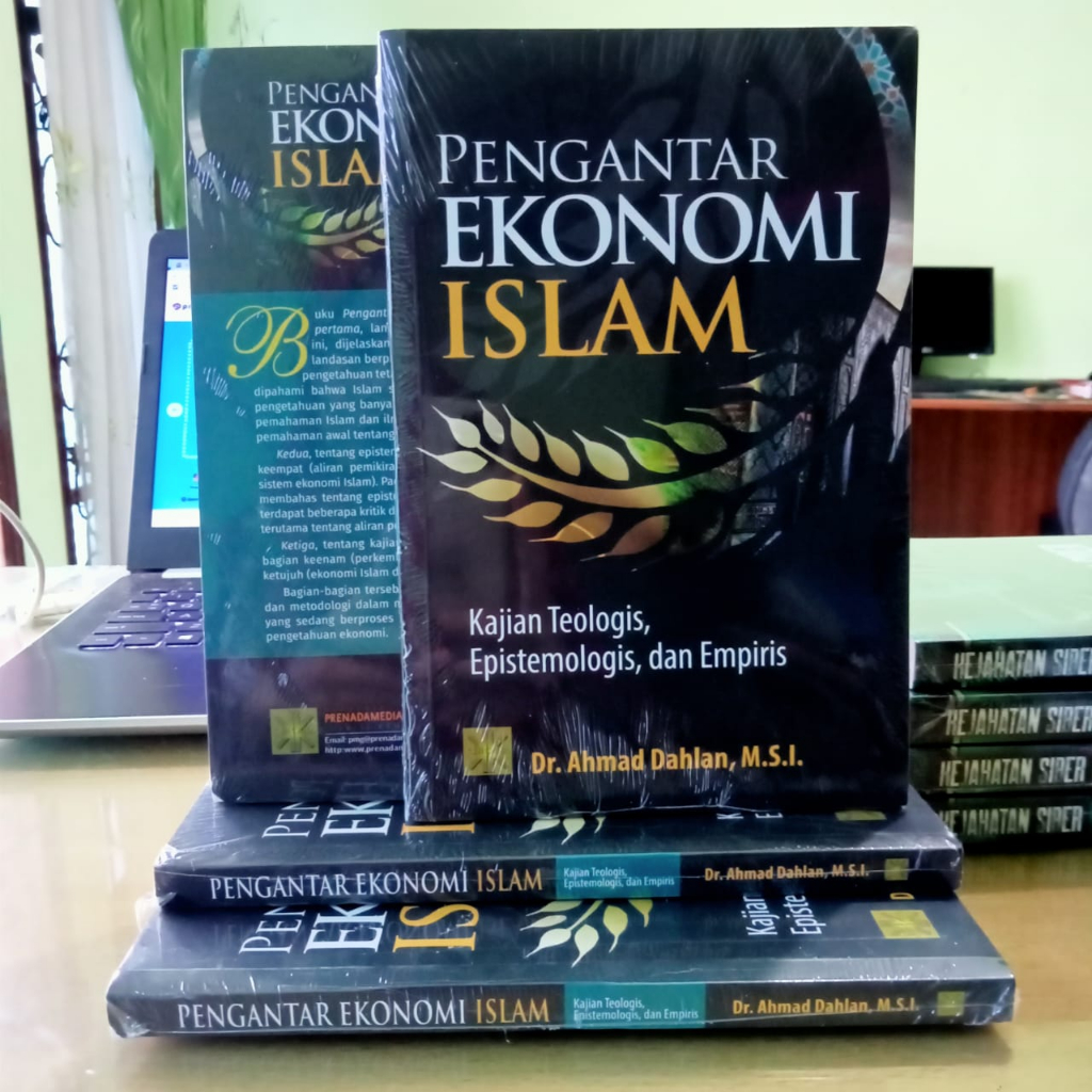 Jual BUKU ORIGINAL PENGANTAR EKONOMI ISLAM KAJIAN TEOLOGIS, EPISTEMOLOGIS, DAN EMPIRIS Cet.ke-3 ...