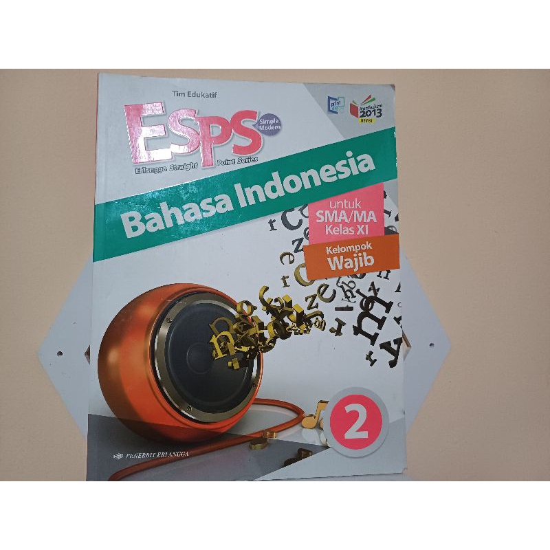 Jual Buku ESPS Bahasa Indonesia wajib untuk kelas 11 SMA/MA Kurikulum 2013 Penerbit Erlangga ...