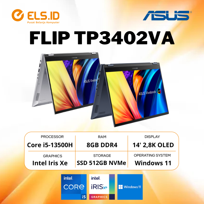 Jual Asus Vivobook Flip TP3402VA Touch 2in1 i5 13500H 8GB SSD 512GB 14 ...