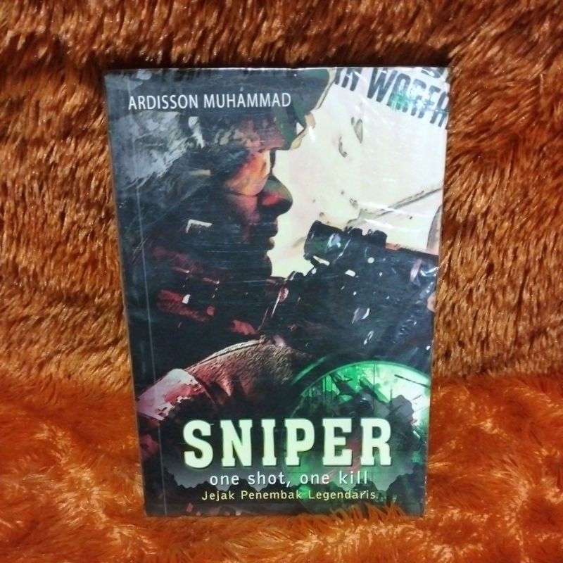 Jual buku sniper - one shot one kill - jejak penembak legendaris ... Jual buku sniper - one shot one kill - jejak penembak legendaris ...
