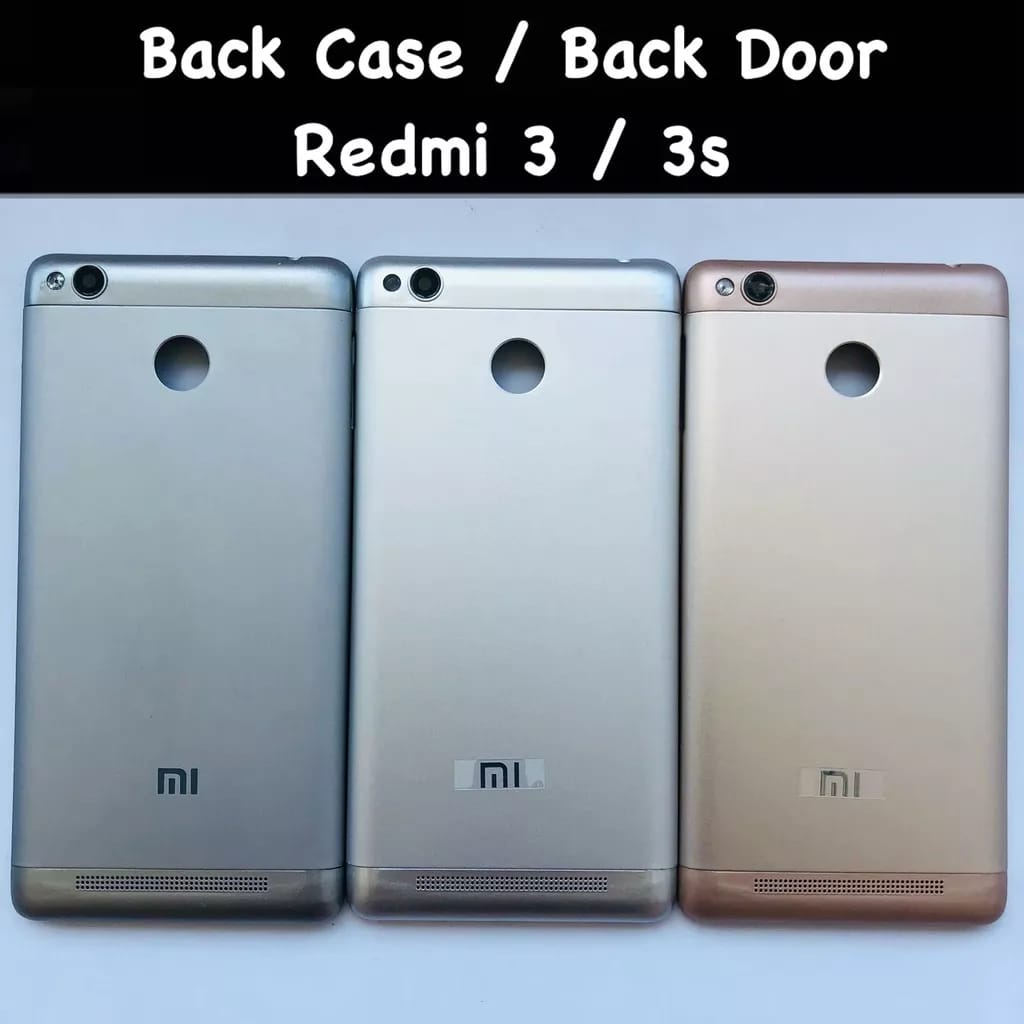Jual Backdoor Back Casing For Redmi 3 Redmi 3S - Tutup Baterai | Shopee ...