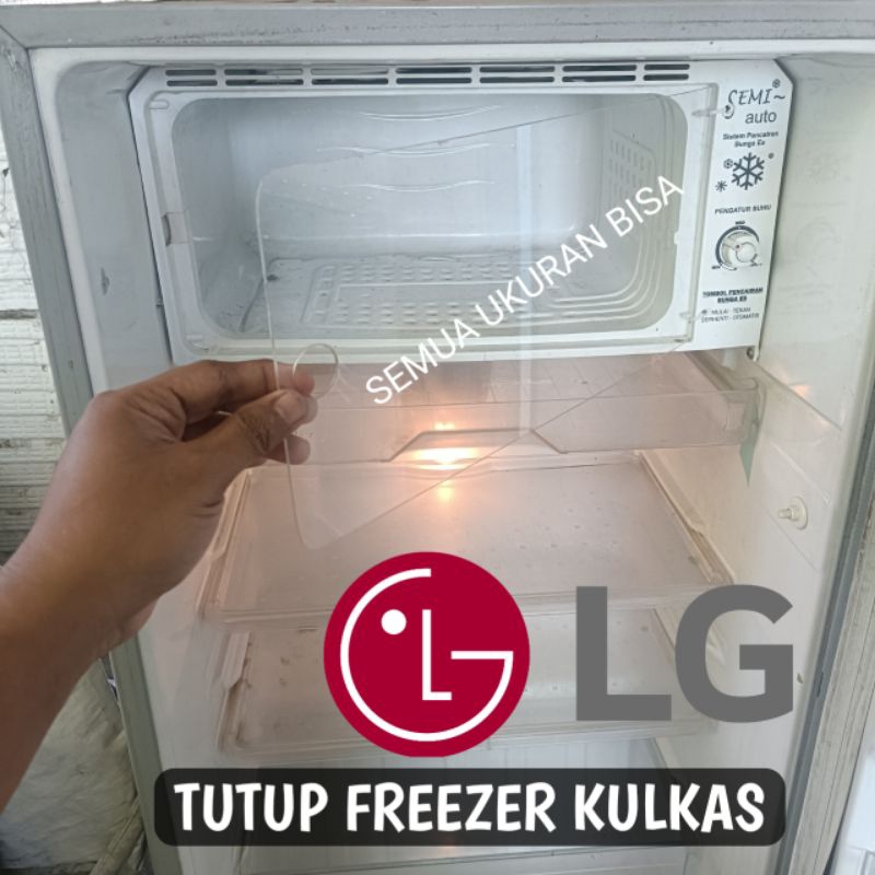 Jual TUTUP FREEZER KULKAS LG/ GOLDSTAR BAHAN DARI AKRILIK PEMASANGAN MUDAH TANPA PO | Shopee ...