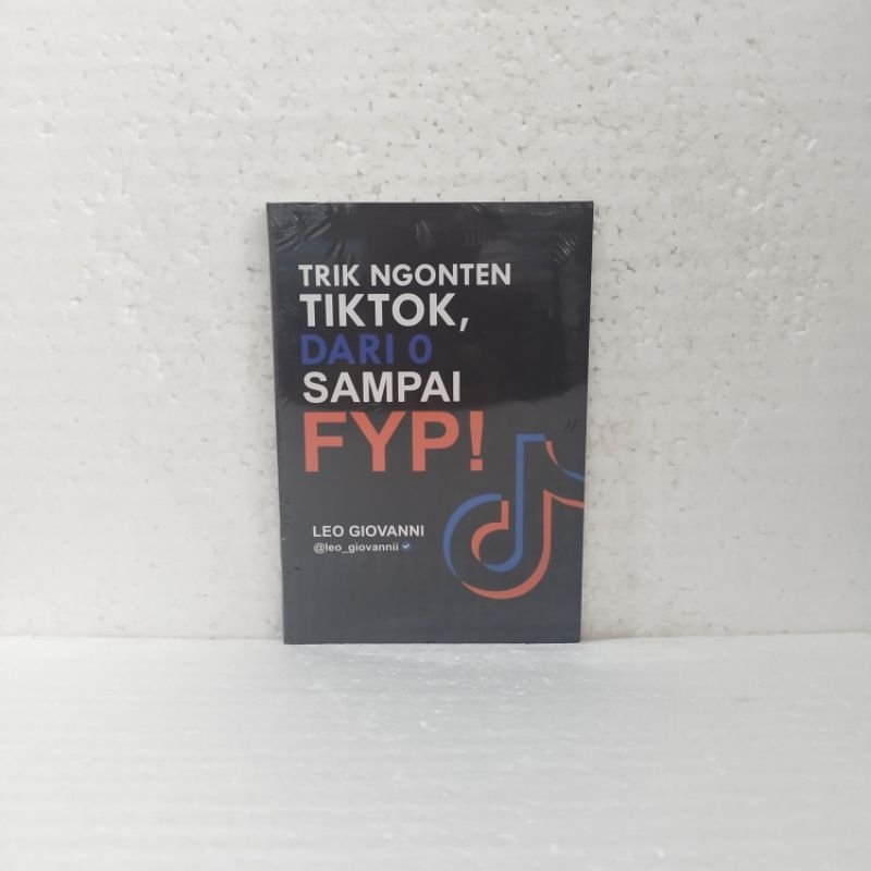 Jual BUKU TRIK NGONTEN TIKTOK, DARI O SAMPAI FYP oleh LEO GIOVANI | Shopee Indonesia