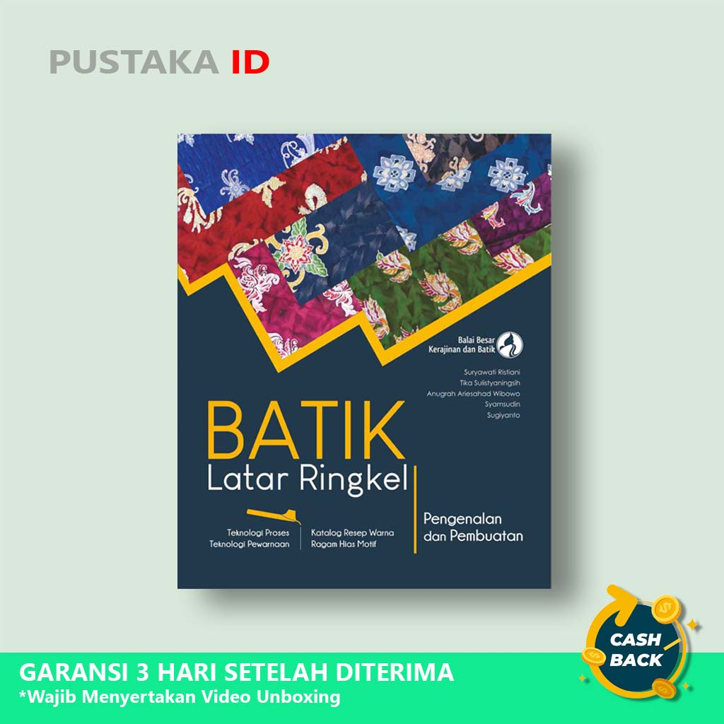 Jual Buku Batik Latar Ringkel Pengenalan dan Pembuatan - Teknologi ...