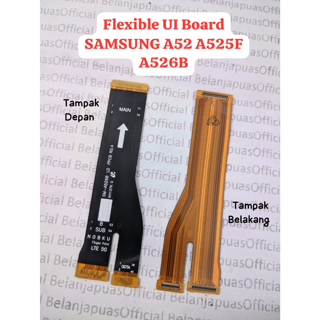 Jual Flexible Ui Board / Main Board SAMSUNG A52 4G & 5G A525F A526B | Shopee Indonesia