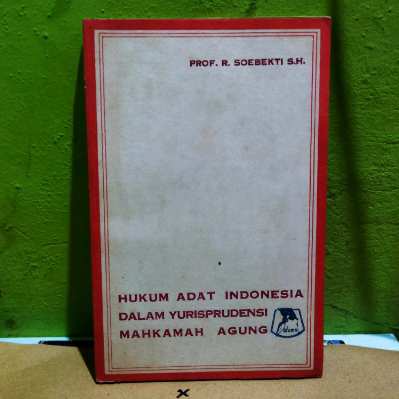 Jual Buku Hukum Adat Indonesia Dalam Yurisprudensi Mahkamah Agung Shopee Indonesia 