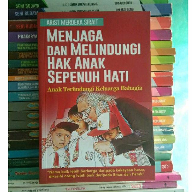 Jual menjaga dan melindungi hak anak sepenuh hati oleh Aris merdeka ... Jual menjaga dan melindungi hak anak sepenuh hati oleh Aris merdeka ...