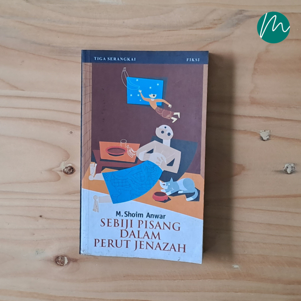 Jual Buku Sebiji Pisang dalam Perut Jenazah M. Shoim Anwar | Shopee ...