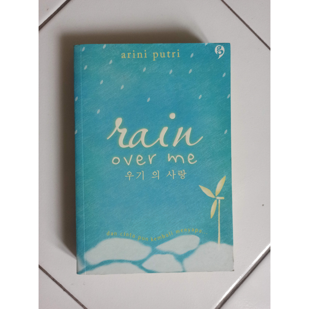 Jual Novel Rain Over Me Penulis Arini Putri | Shopee Indonesia