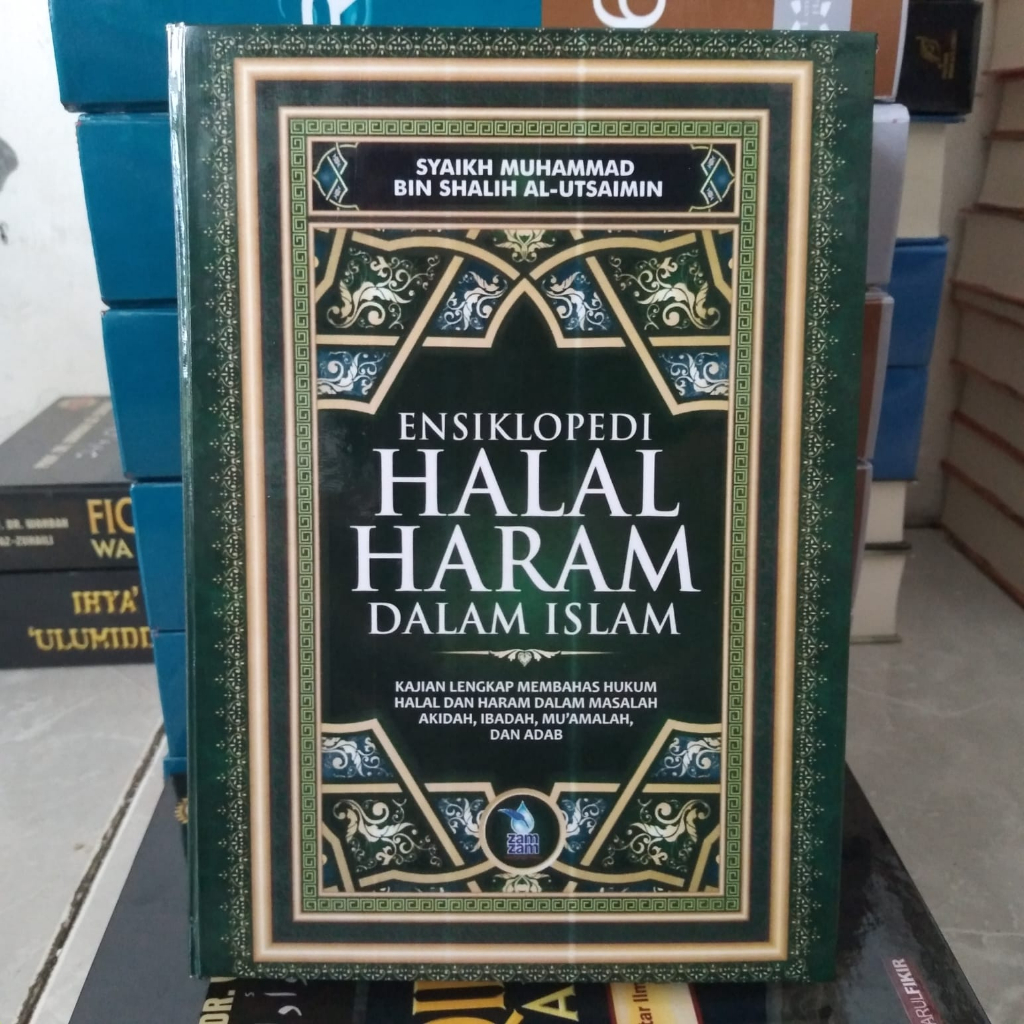 Jual ENSIKLOPEDI HALAL DAN HARAM DALAM ISLAM ( HARDCOVER ) | Shopee Indonesia