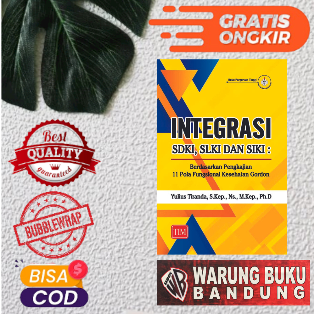 Jual Buku Integrasi SDKI, SLKI Dan SIKI Berdasarkan Pengkajian 11 Pola ...