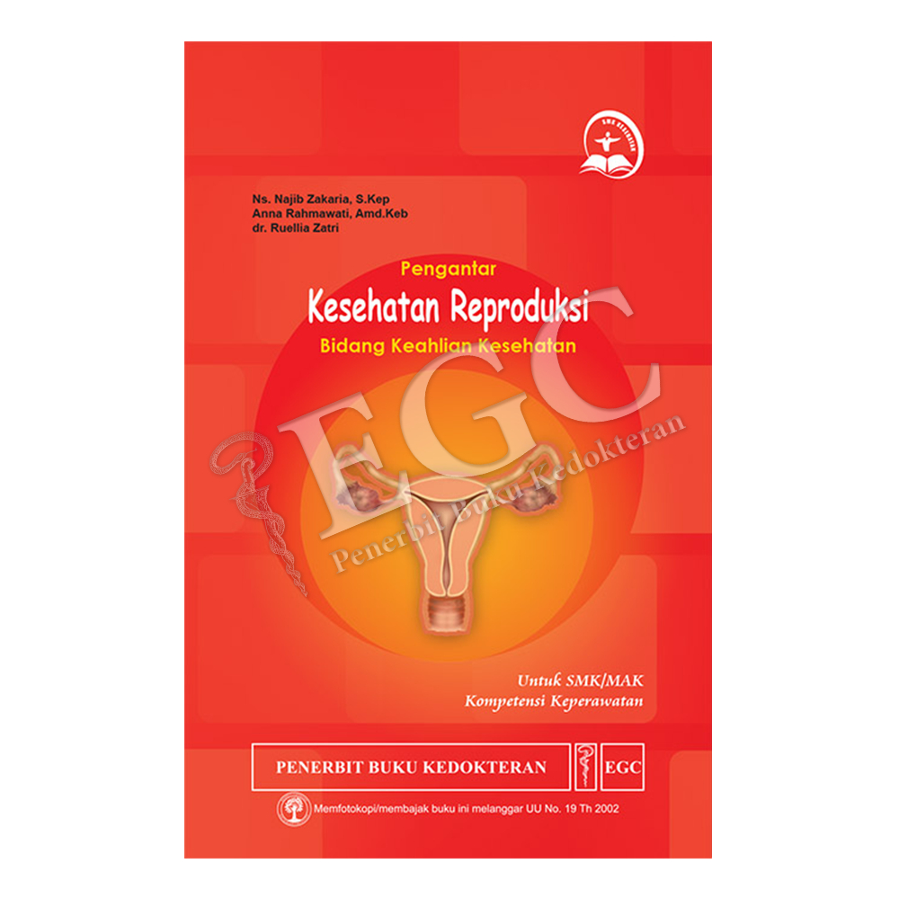 Jual EGC MAKASSAR Pengantar Kesehatan Reproduksi Bidang Keahlian ... Jual EGC MAKASSAR Pengantar Kesehatan Reproduksi Bidang Keahlian ...