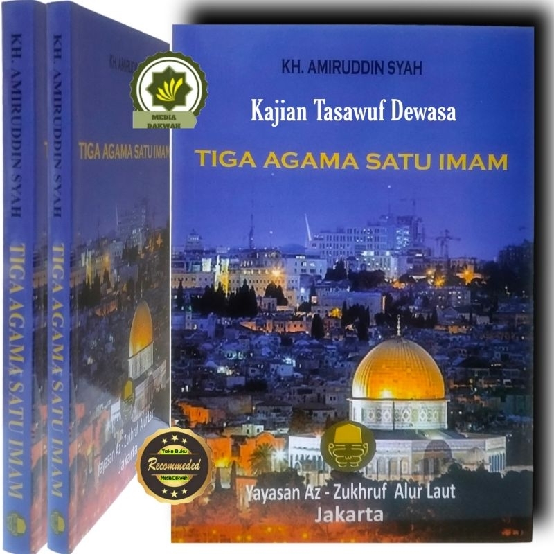 Jual Buku Tiga Agama Satu Imam Risalah Kajian Tasawuf Modern Institut